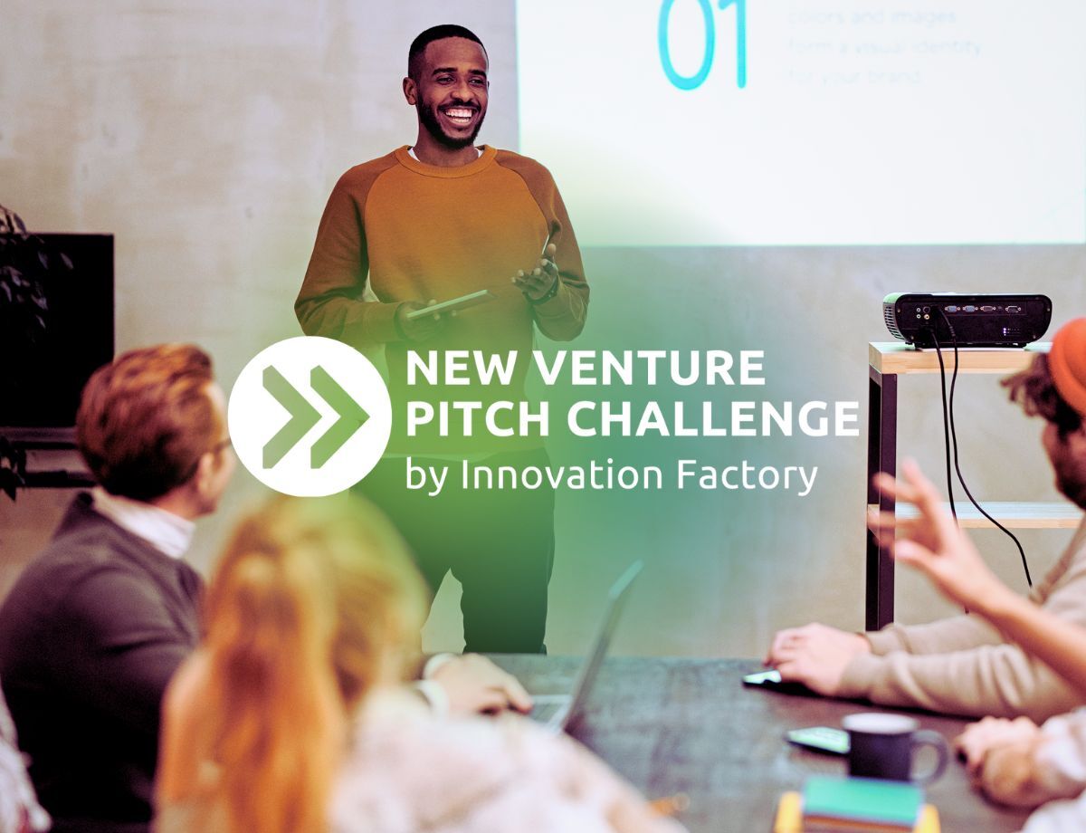 New Venture Pitch Challenge - Innovation Factory