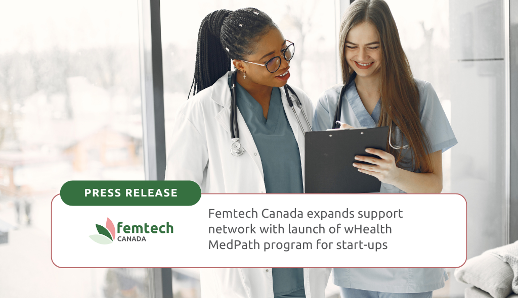 Femtech Canada expands support network with launch of wHealth MedPath ...